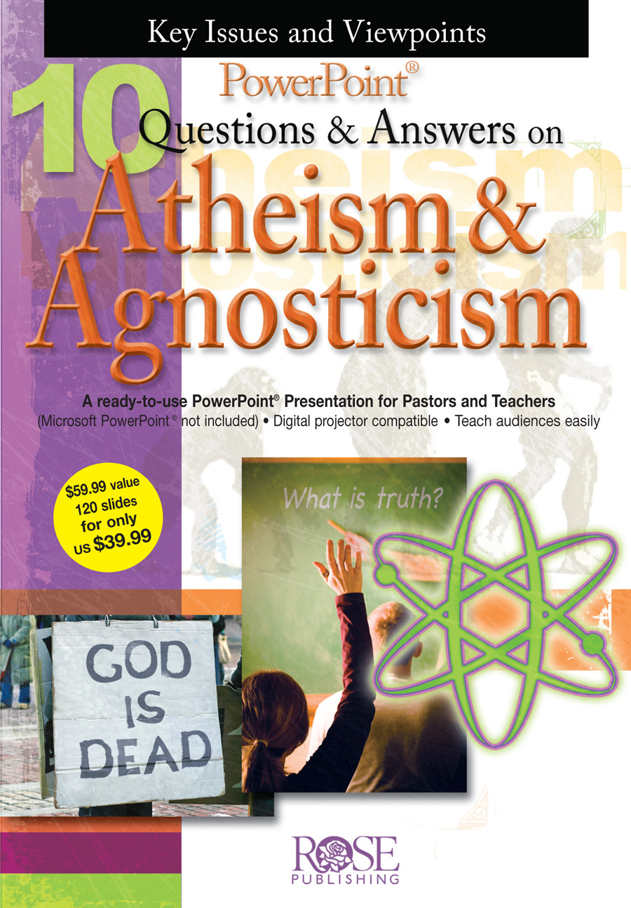 10 Questions and Answers on Atheism and Agnosticism PowerPoint | Church ...