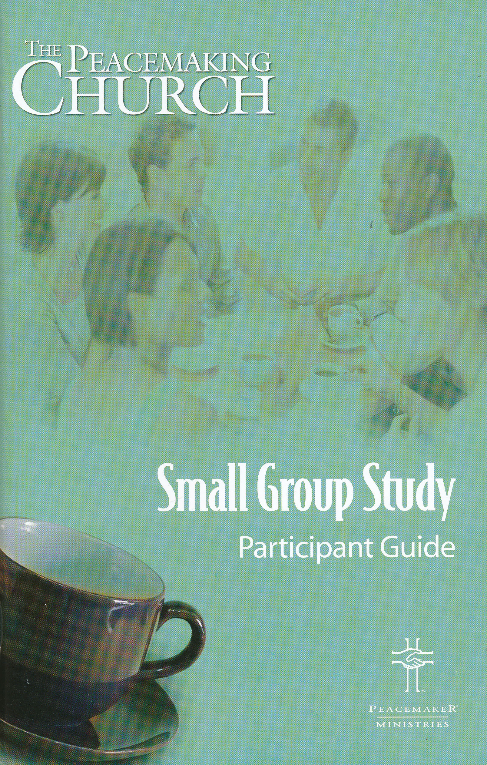 The Peacemaking Church Small Group Study Participant Guide | Church Connect