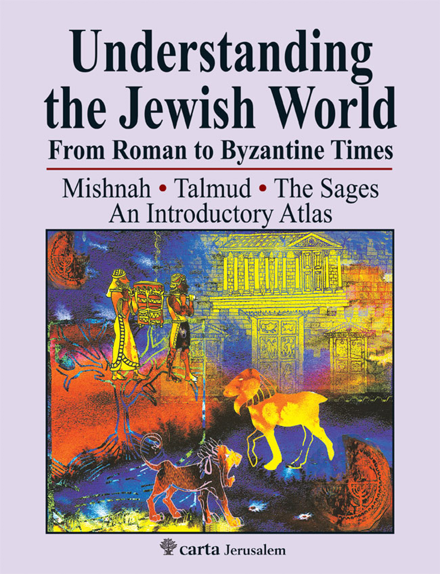Understanding the Jewish World from Roman to Byzantine Times | Church ...